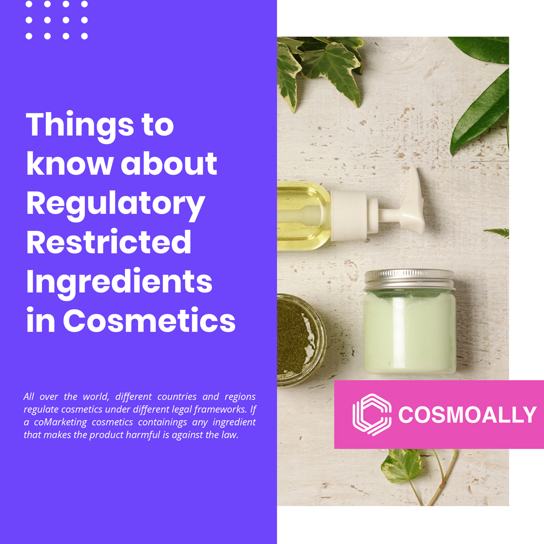 Things to know about Regulatory Restricted Ingredients in Cosmetics