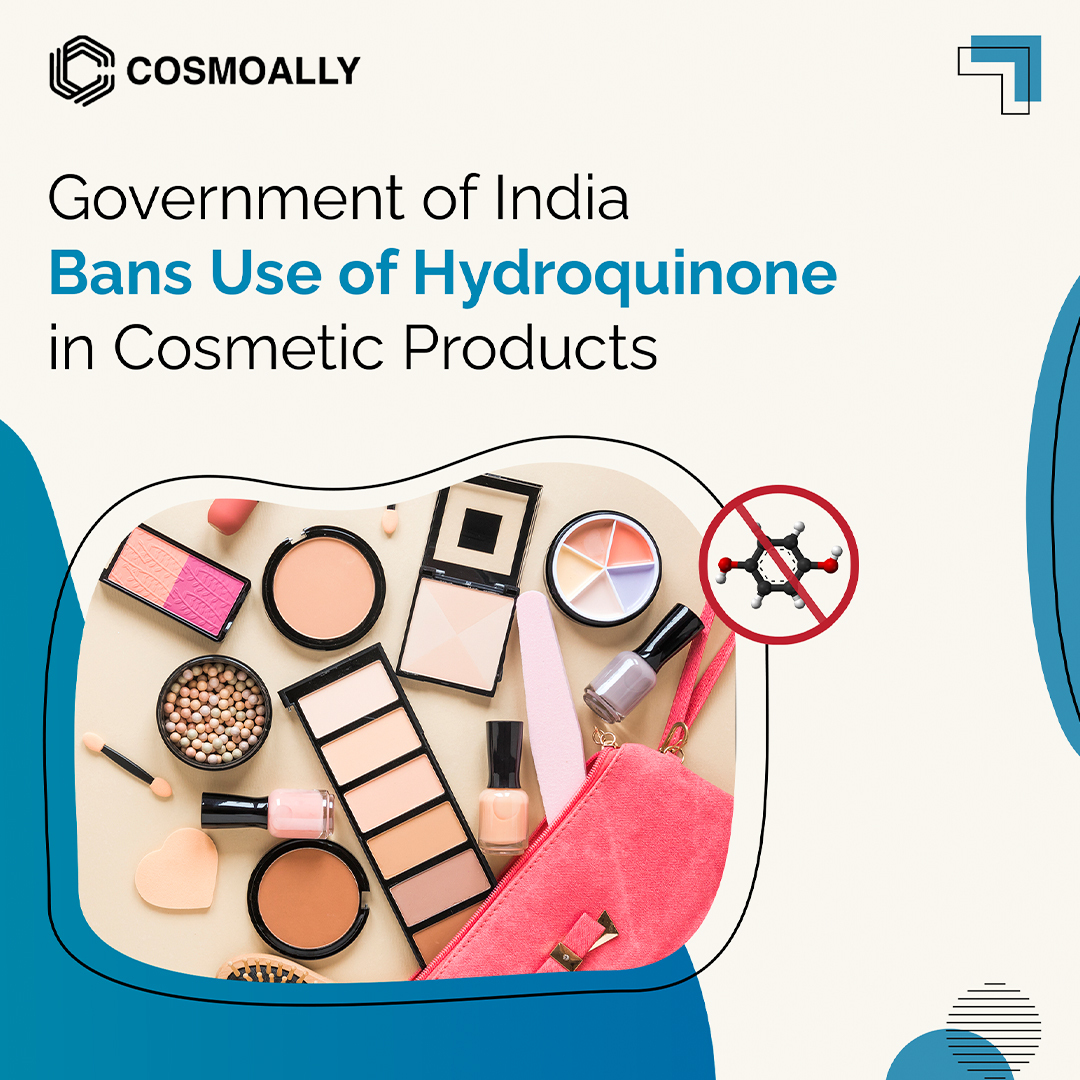Government of India Bans use of Hydroquinone in Cosmetic Products